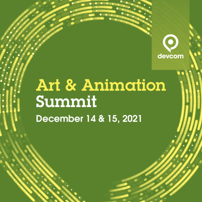 Art & Animation Summit 2021 - devcom developer conference